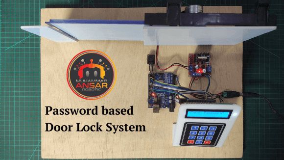 Password Based Door Lock System – MA Robotic